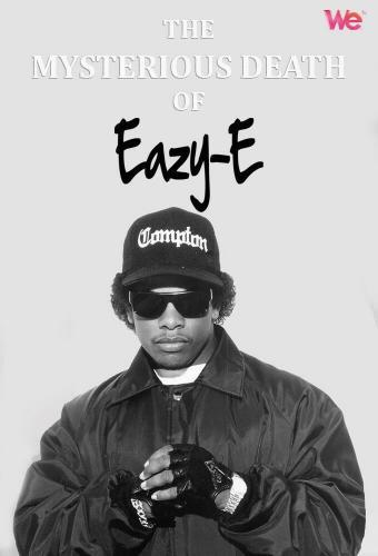 The Mysterious Death of Eazy-E Next Episode Air Date &a