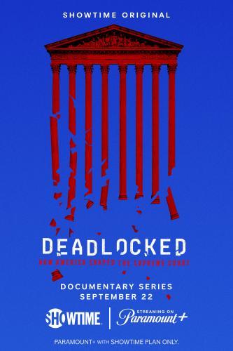 Deadlocked: How America Shaped the Supreme Court Next E